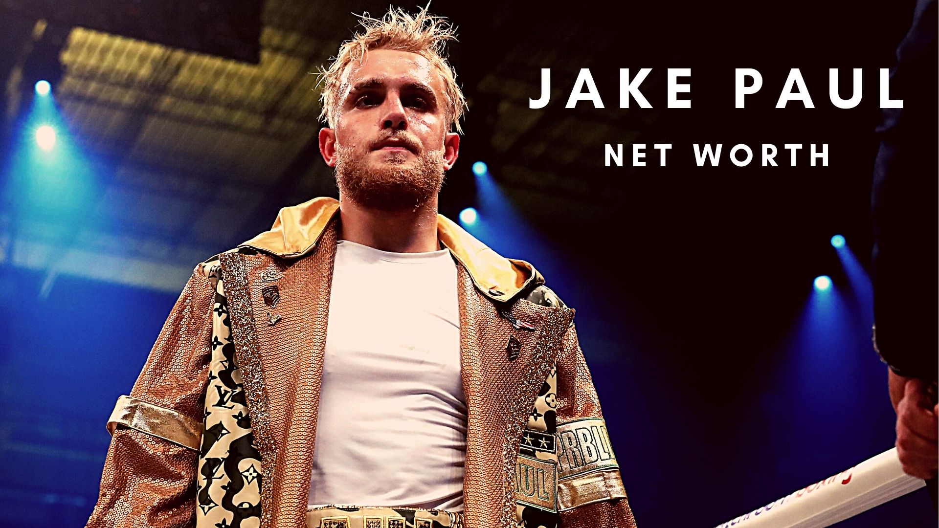 Jake Paul 2021 – Net Worth, Salary, Records and Endorsements