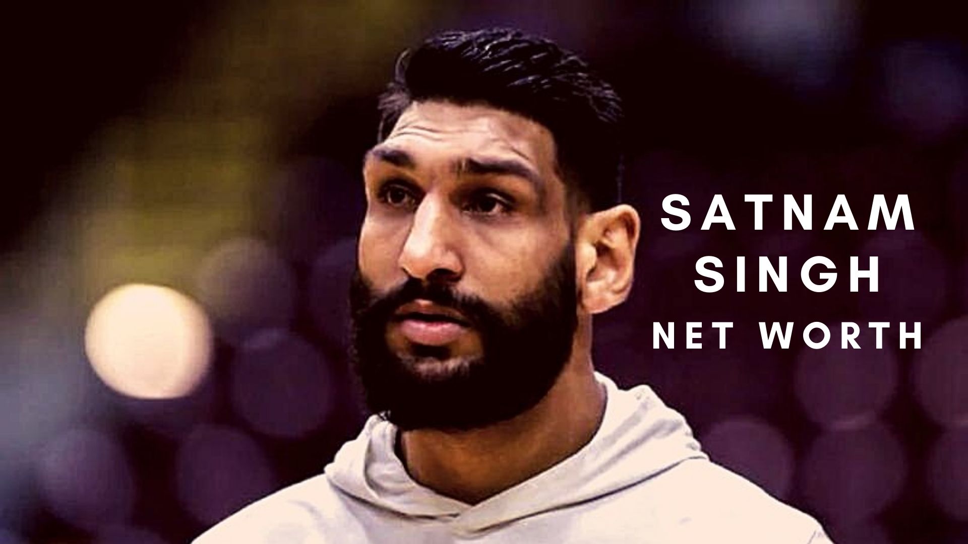 Satnam Singh 2021 - Net Worth, Salary, Records, and Endorsements