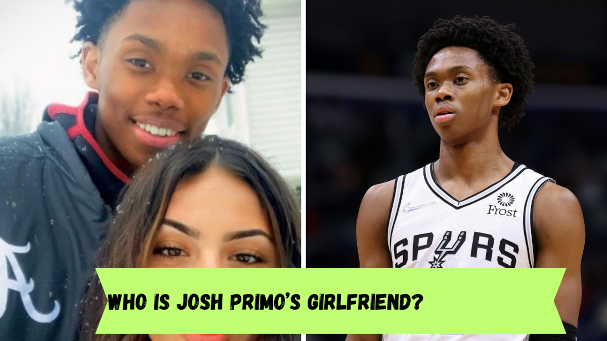Exploring Josh Primo's Romance: Who is the NBA star's Girlfriend?