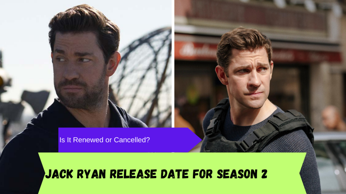 Jack Ryan Season 2 Release Date and Star-Studded Cast Revealed – Get ...