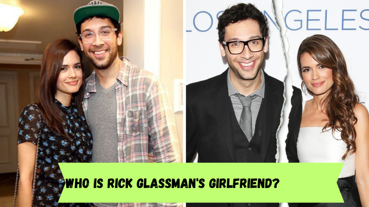 Who Is Rick Glassman's Girlfriend in 2023? Know more about his personal ...