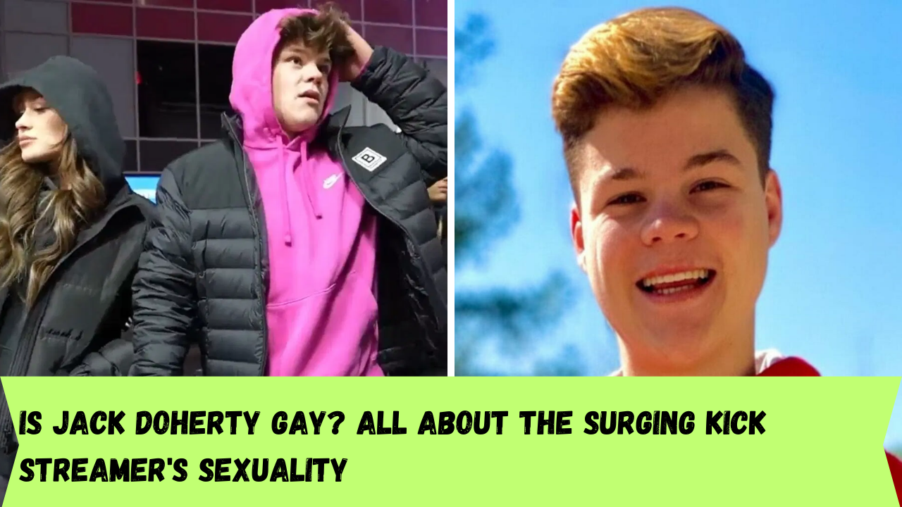 Is Jack Doherty gay? All about the surging Kick streamer's sexuality ...