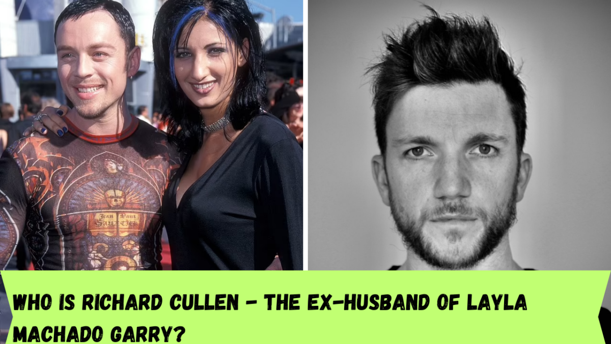 Who is Richard Cullen - the controversial ex-husband of Layla Machado ...