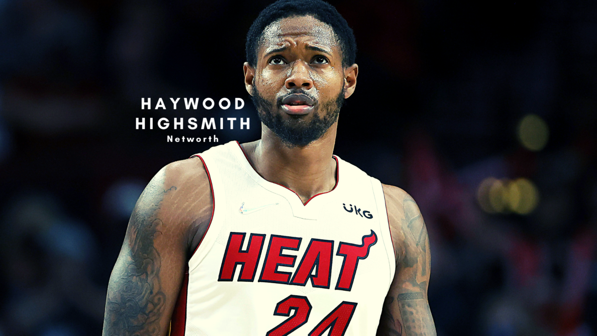 Haywood Highsmith Net Worth, Salary, Records, and Endorsements