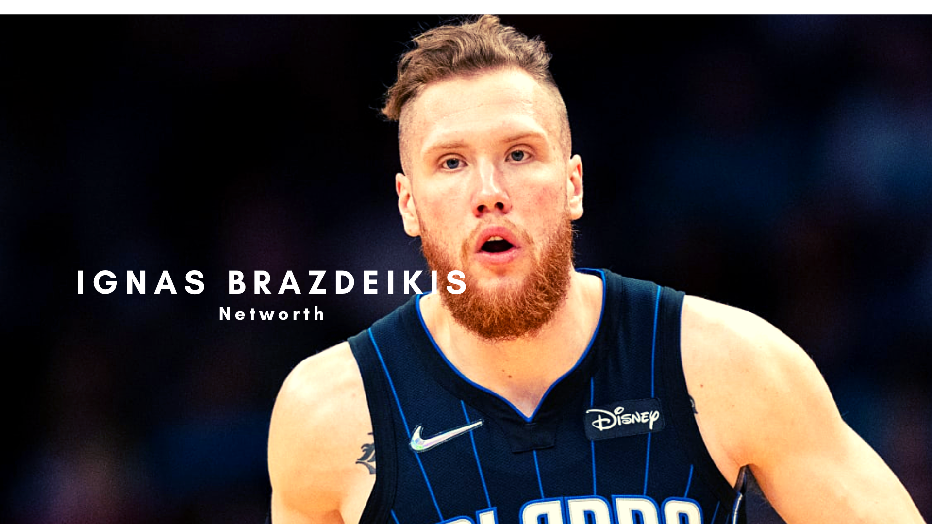 Ignas Brazdeikis – Net Worth, Salary, Records, and Endorsements